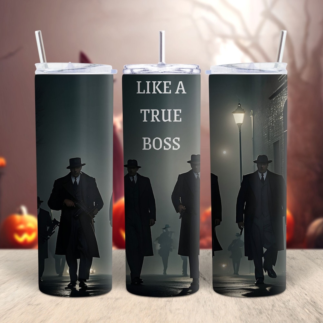 True Boss Gangster PNG - 20 Oz Skinny Tumbler PNG - Tumbler Wrap PNG ...