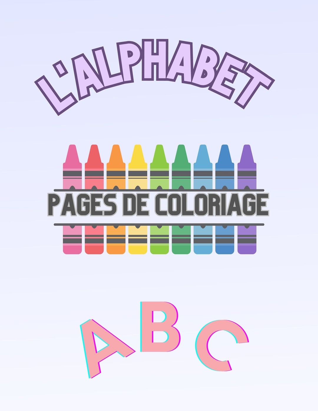 Pages à Colorier L'alphabet En Francais 27 Pages Pour Imprimer école ...