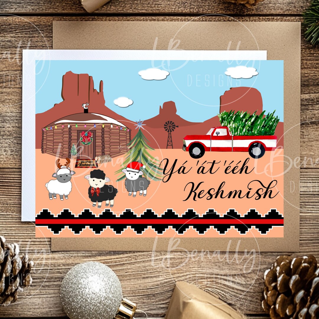 Printable 5x7 Ya'at'eeh Keshmish Christmas Card JPEG, Native American ...