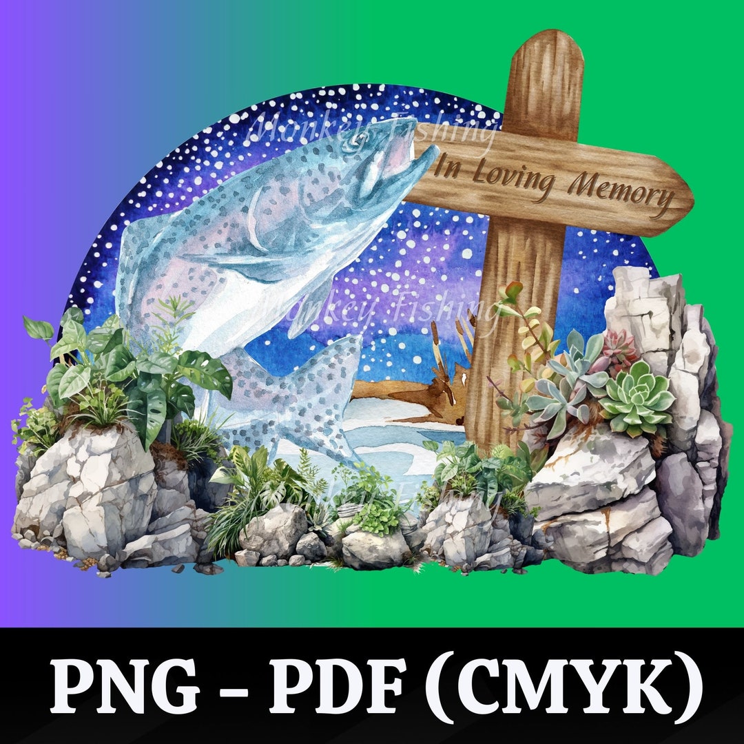 In Loving Memory Fishing Fisherman Memorial Dad Brother Loss Death ...