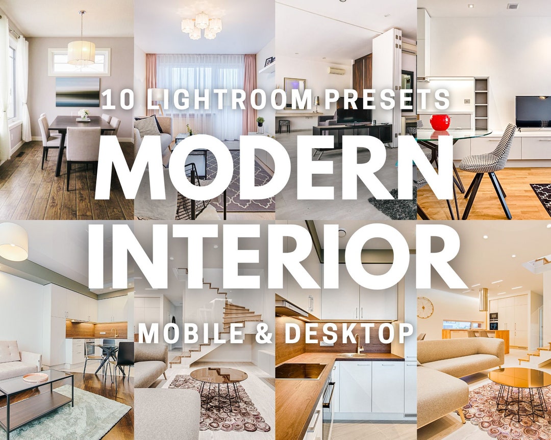 10 MODERN INTERIOR Lightroom Presets Interior Presets Bright Presets ...