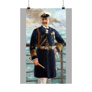 Kaiser Wilhelm II Kriegsmarine Uniform Matte Poster, Admiral Painting ...