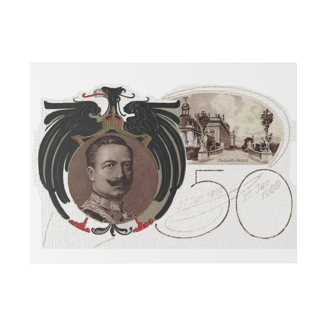 Kaiser Wilhelm II 50th Birthday 1909...matte Canvas - Etsy