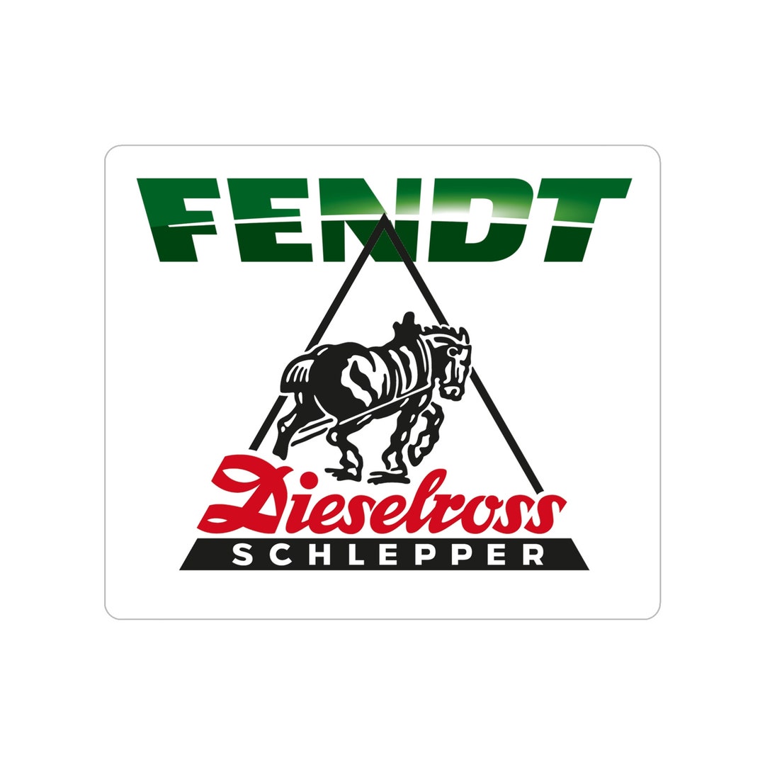 Fendt Dieselross Schlepper...outdoor Stickers - Etsy