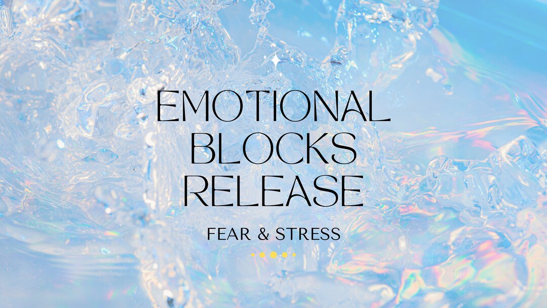 Fear & Stress Release Distant Energy Healing Session / Emotional Blocks ...