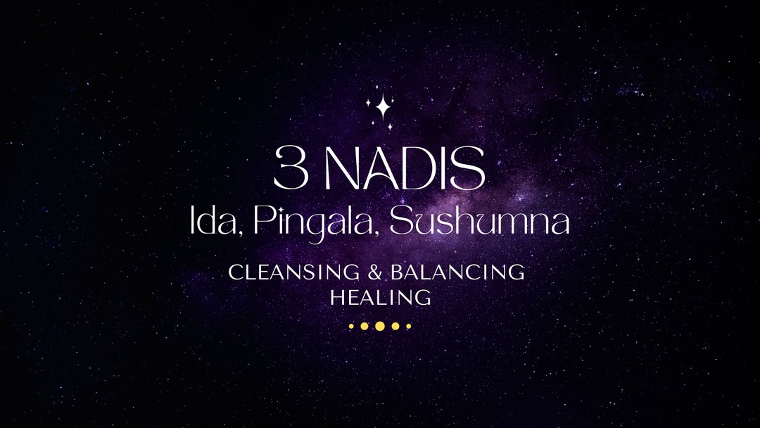 3 Fundamental Nadis Cleansing and Balancing / Ida Pingala Sushumna ...