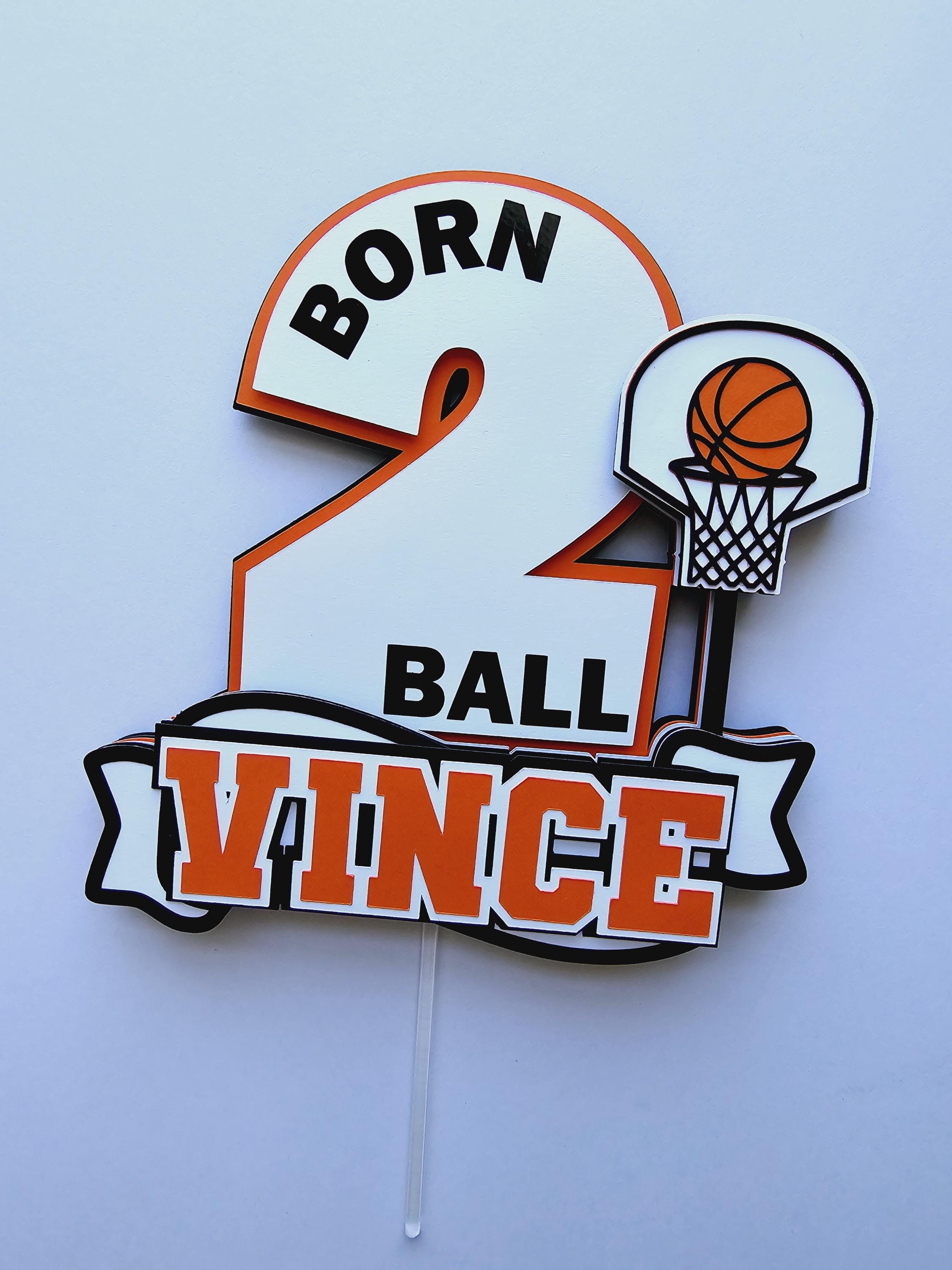 Born 2 Ball Basketball Cake Topper - Name Cake Decoration for Birthday ...