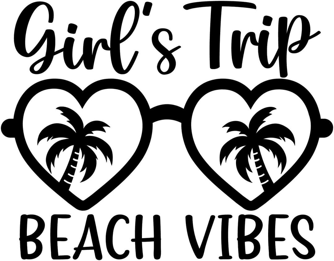 Girls Trip Beach Vibes, Cricut Cut Files SVG PNG JPEG Gif Ai Pdf Eps - Etsy
