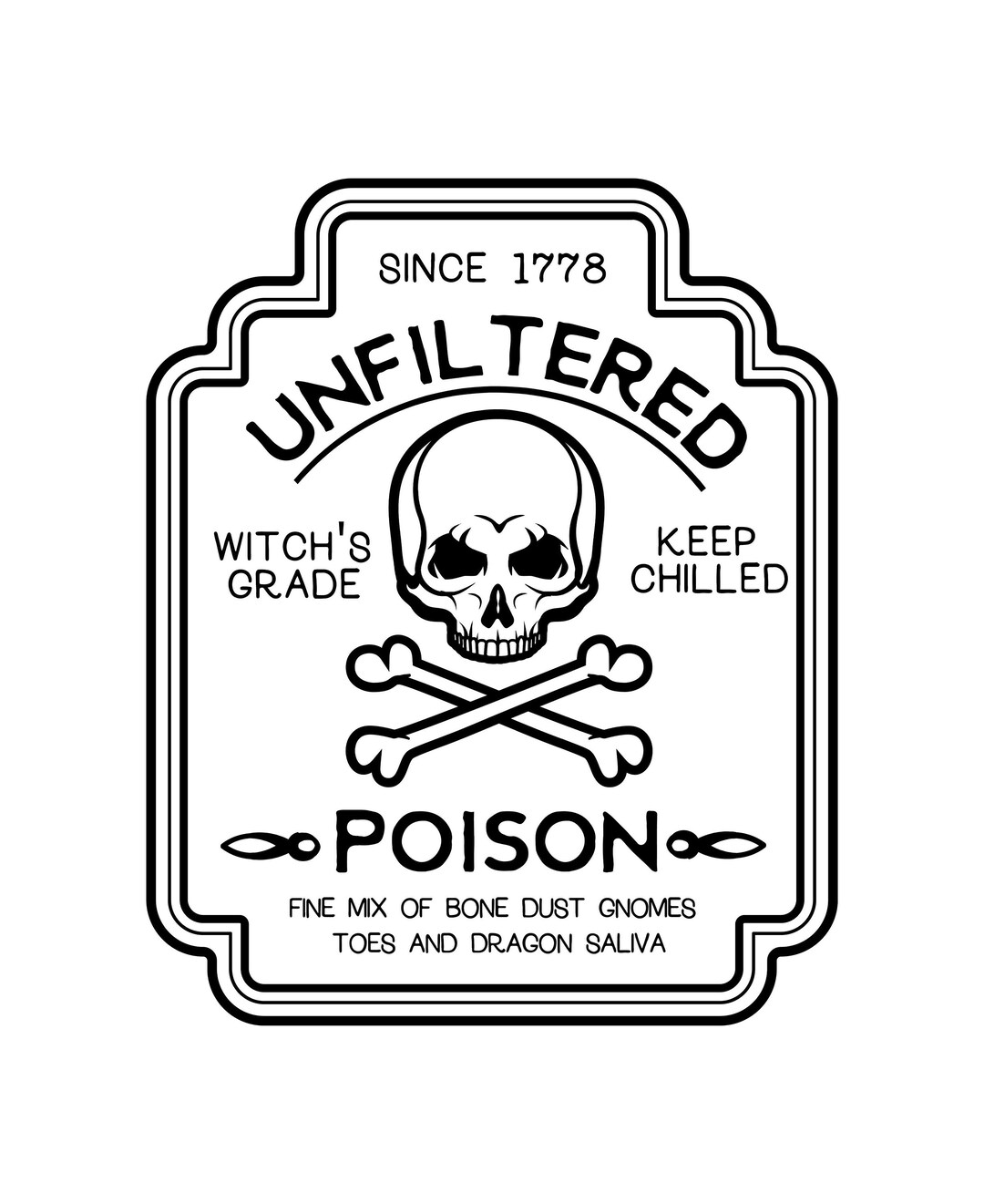 Unfiltered Poison, Witch's Grade, Keep Chilled, Fine Mix of Bone Dust ...