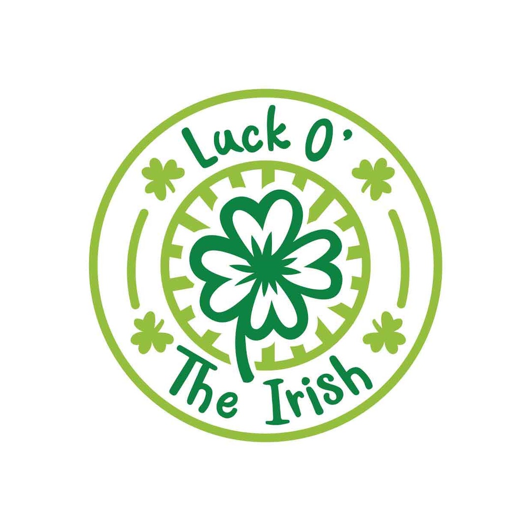 Lucky O' the Irish, Happy St. Patrick's Day, Cricut Design Cut File SVG ...