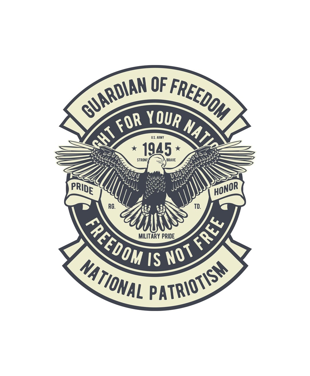 Guardian of Freedom, U.S Army 1945 Strong & Brave, Fight for Your ...