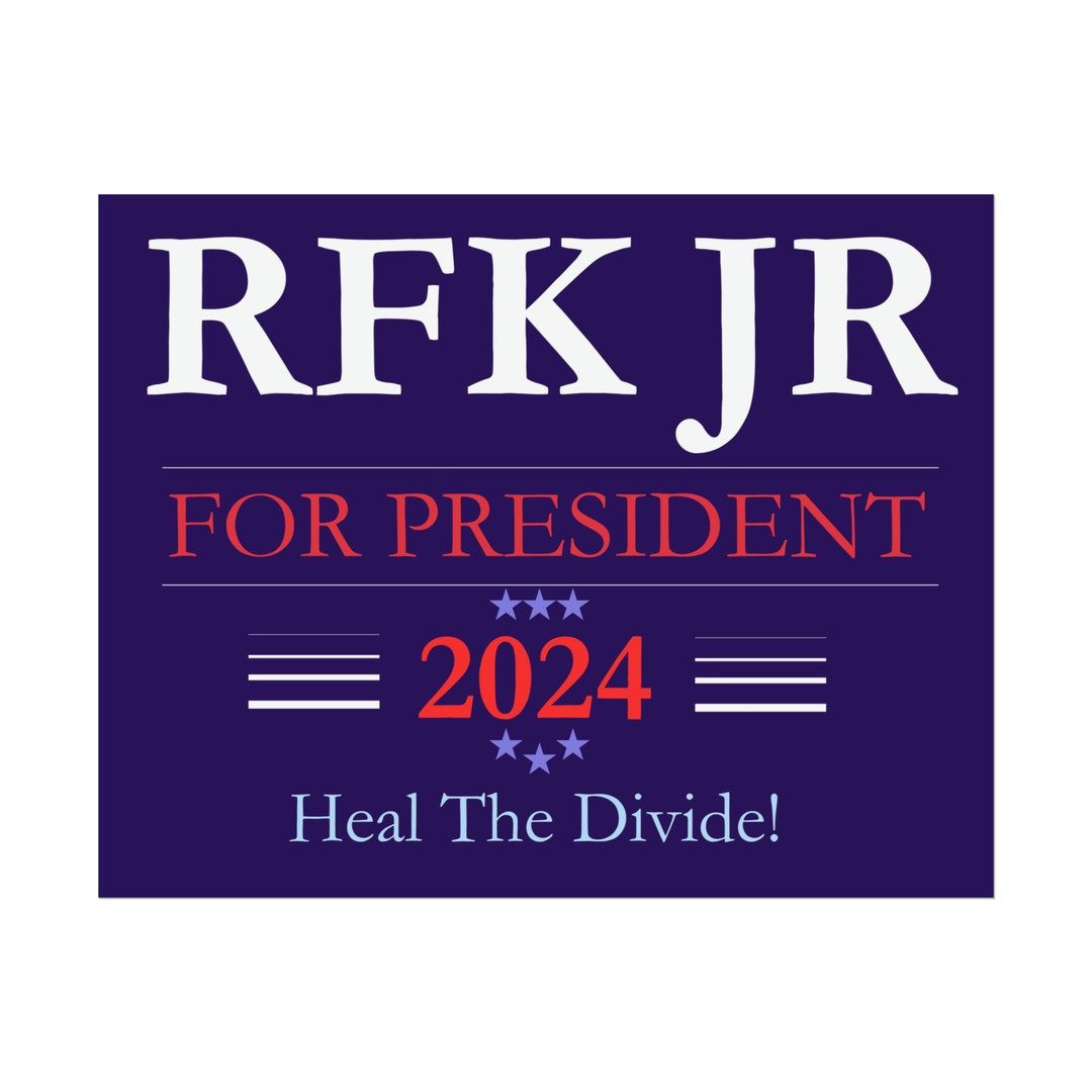 Robert F. Kennedy Heal the Divide Poster Rfk for President Election ...