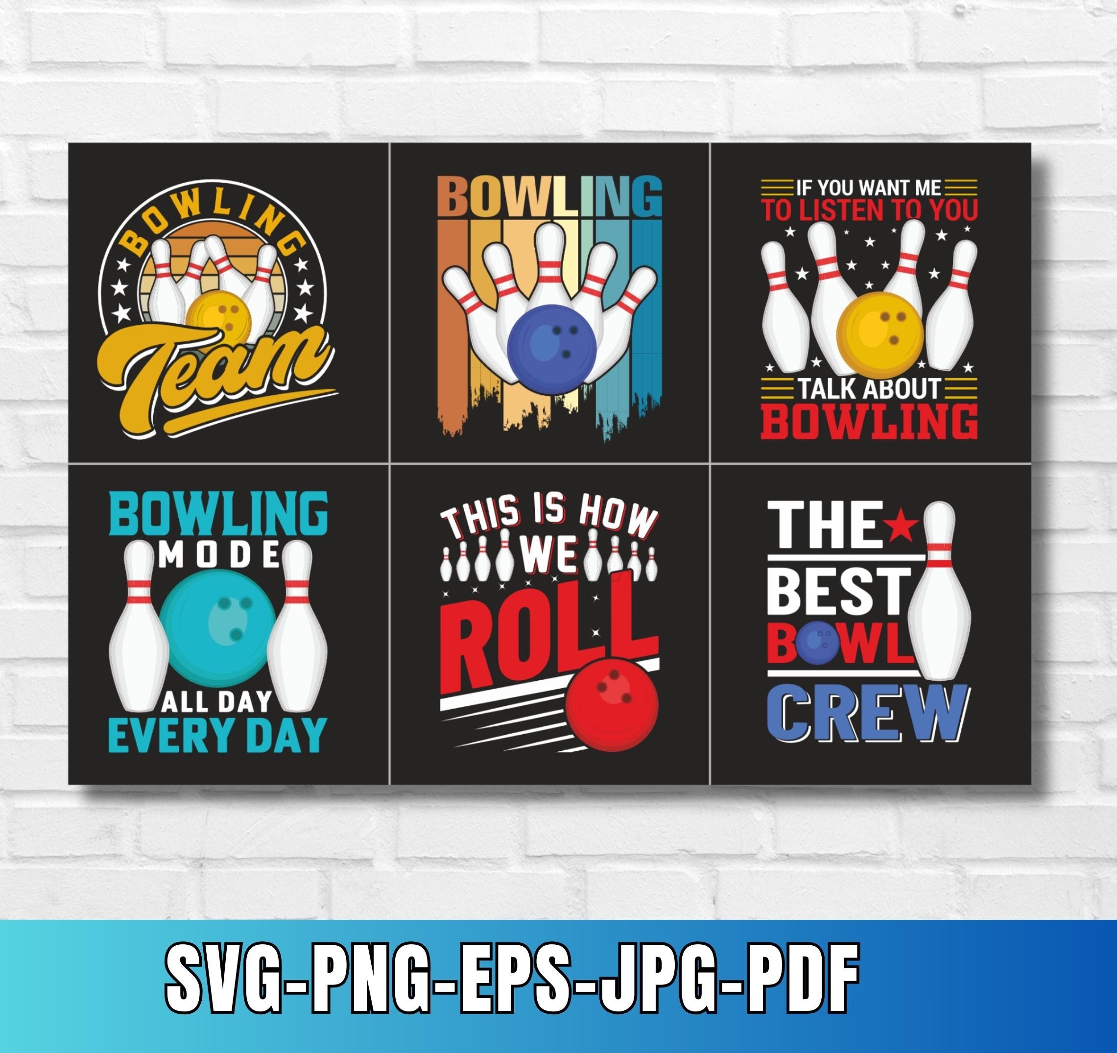 Bowling SVG PNG Bundle: Vector Design Files , Bowling for Cricut ...