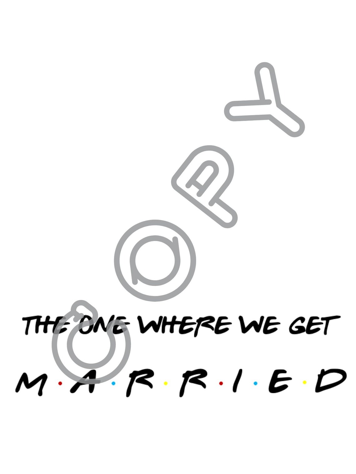 The One Where We Get Married | FRIENDS Themed Wedding Card Printable - Etsy