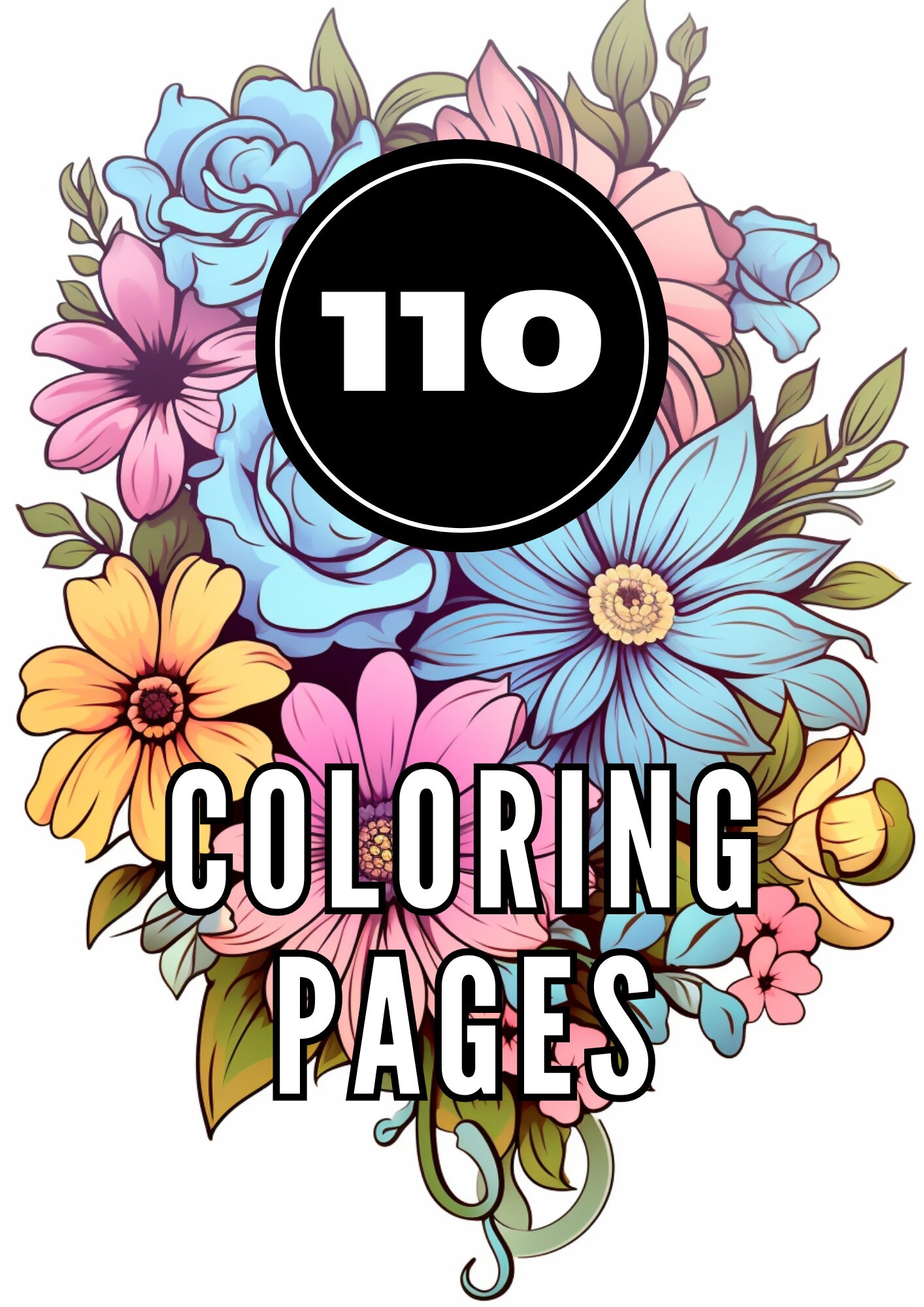 Flower Coloring Book: 110 Beautiful Designs for Mindful Relaxation ...