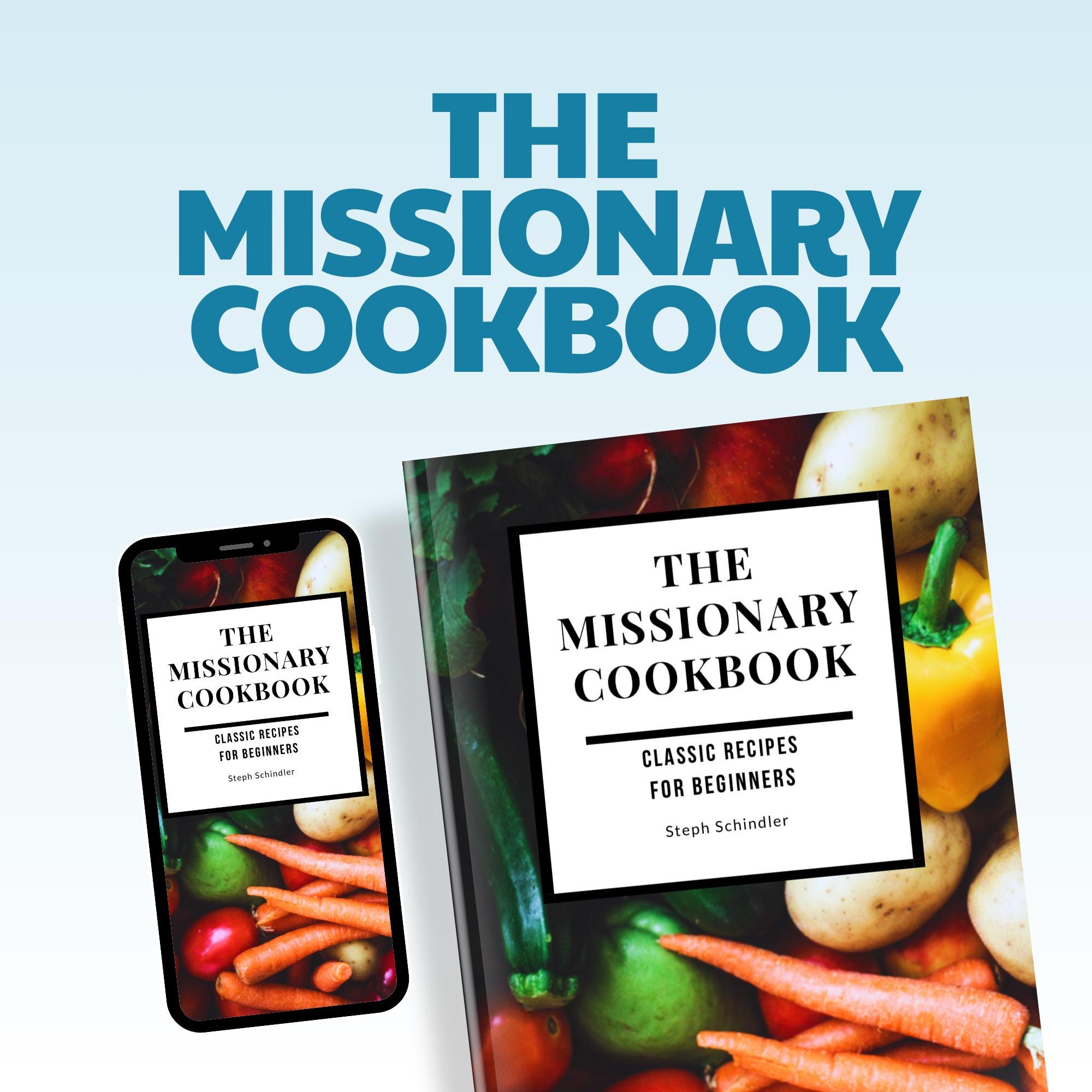Updated Missionary Cookbook | Missionary Care Package | LDS Missionary ...
