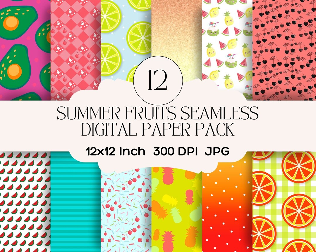 Pack of 12 Summer Fruits Seamless Patterned Paper Jpegs, Digital ...
