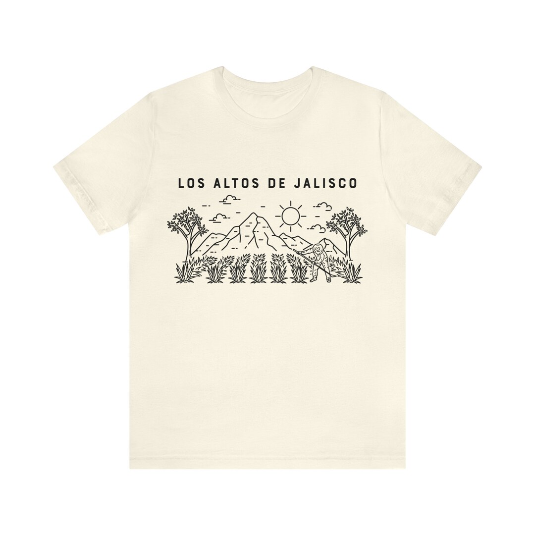Los Altos De Jalisco Front Design Unisex Tee - Etsy
