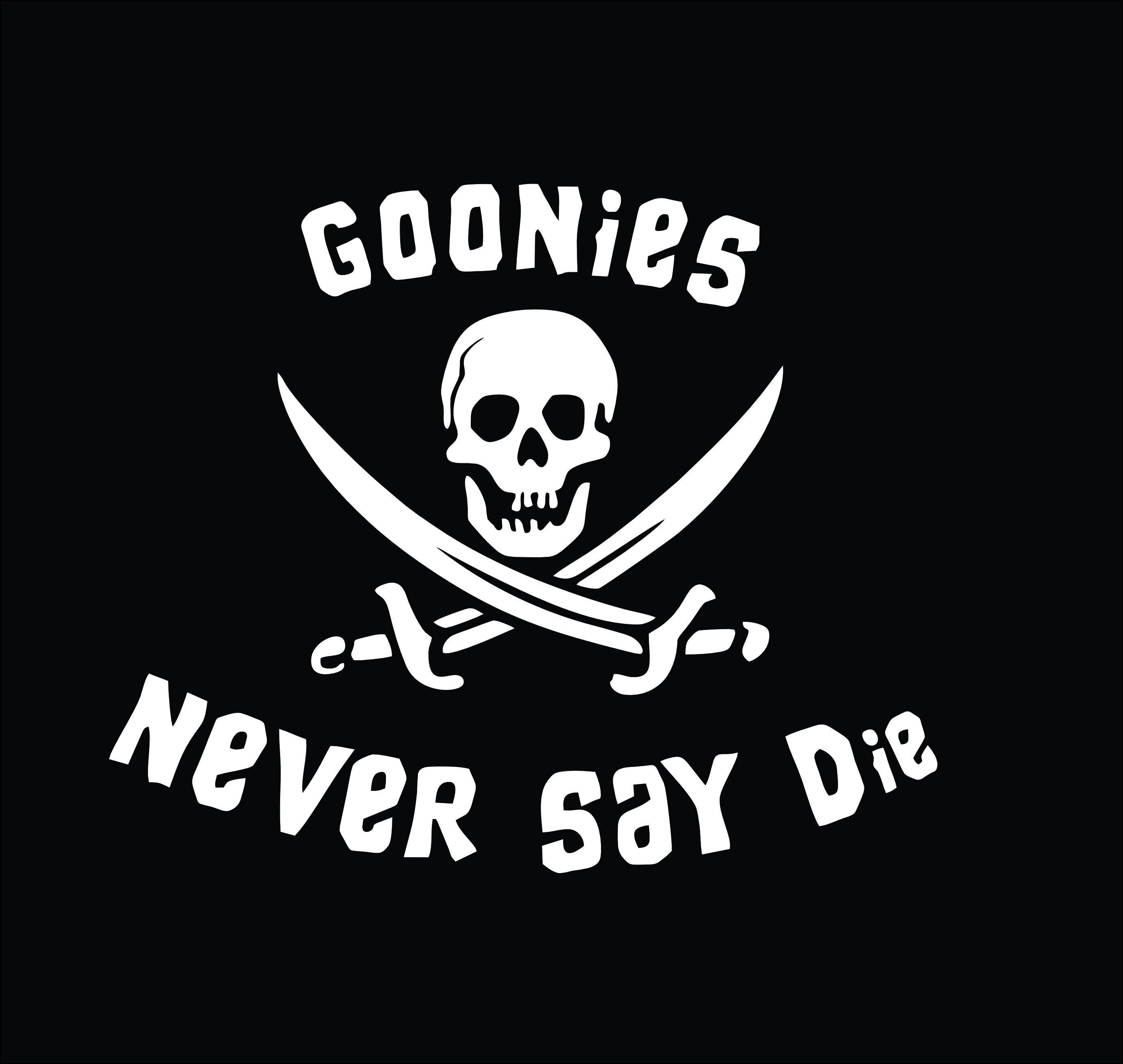 SVG Never Say Die Goonies Svg Black and White Tshirt Clip Art Cricut ...