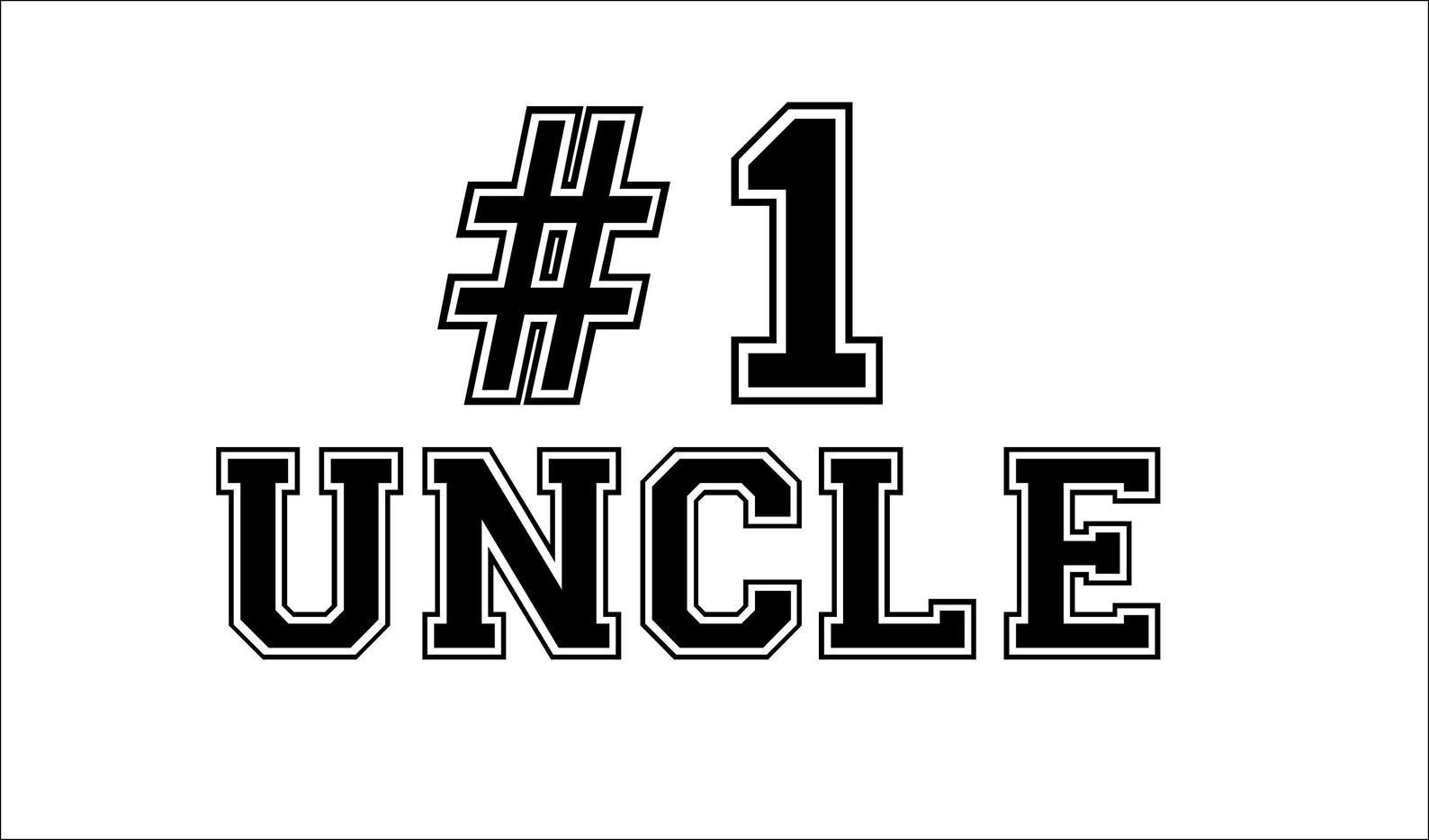 1 Number One Uncle SVG Clip Art Files Mug Coffee Cup Shirt Sweater Cricut Silhouette Cutting ...