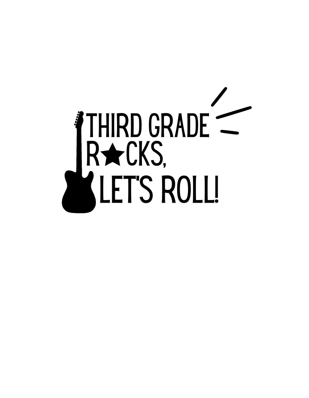 Third Grade Rocks, Let's Roll! DIGITAL DOWNLOAD Design - Etsy