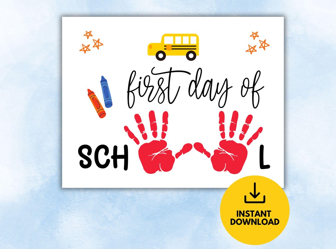 First Day of School Handprint Craft, 1st Day of School Handprint ...