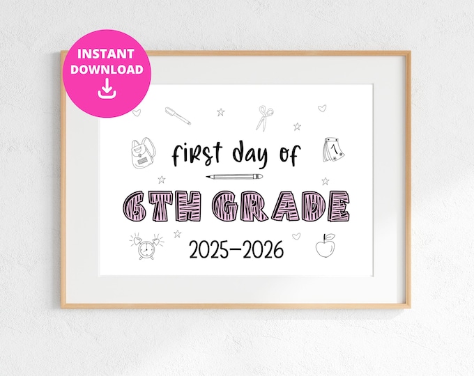 First Day of 6th GRADE Sign, Hello 6th Grade Printable Sign Blue 2025 ...