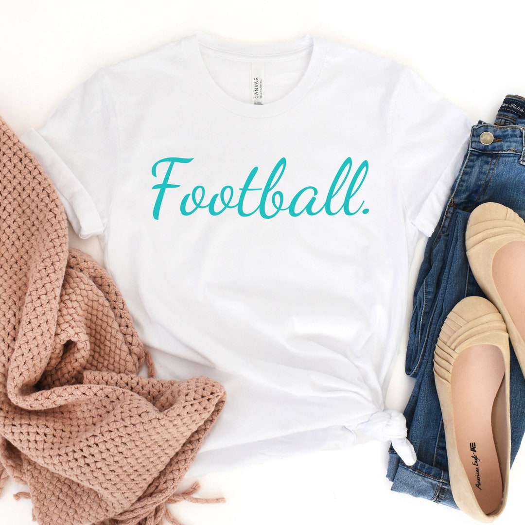 Football. Gameday Shirt Sunday Football Cute Football Shirt Football is ...