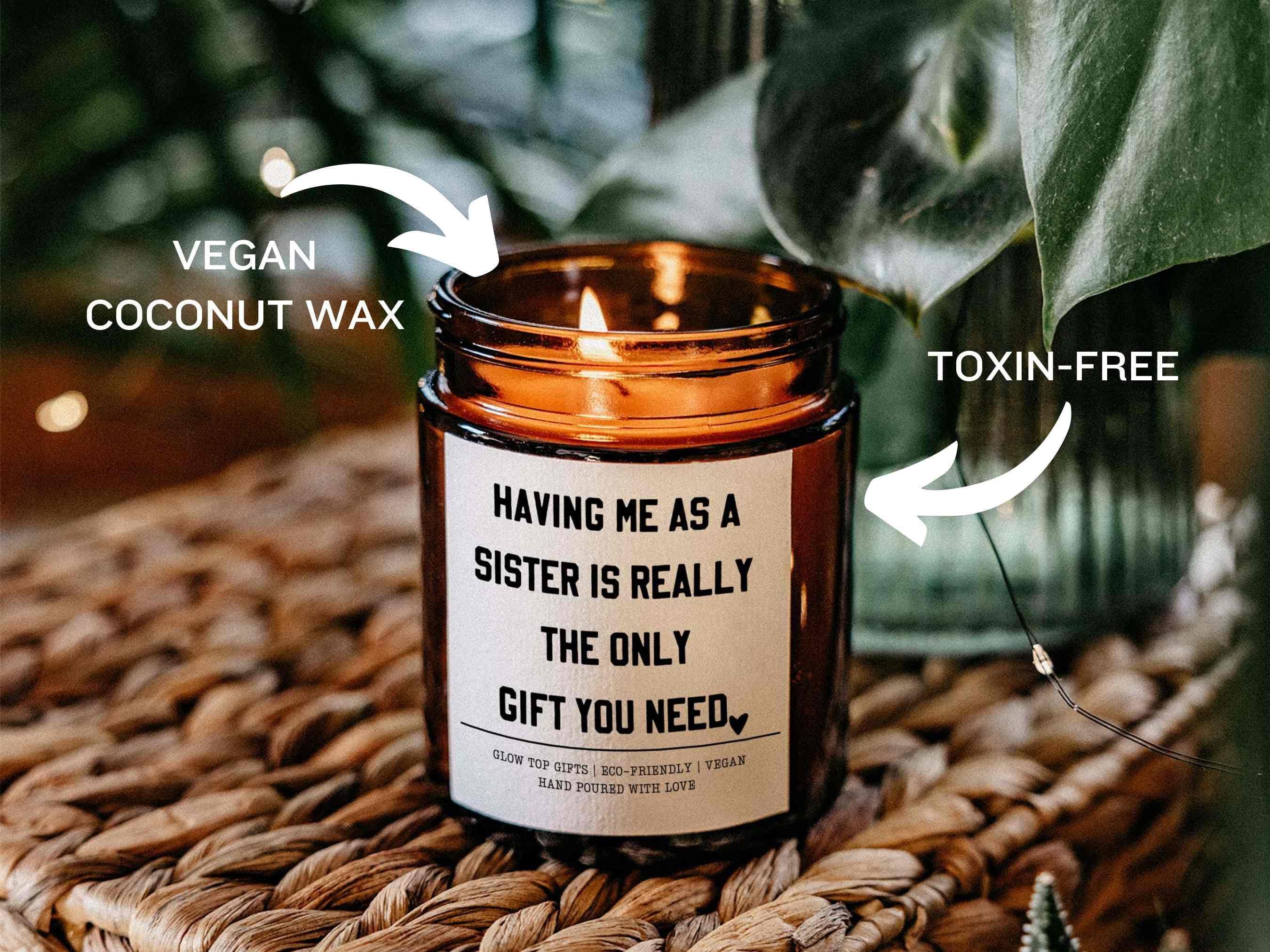 Gift for Sister, Having Me as A Sister Candle, Sarcastic Sibling Gift ...