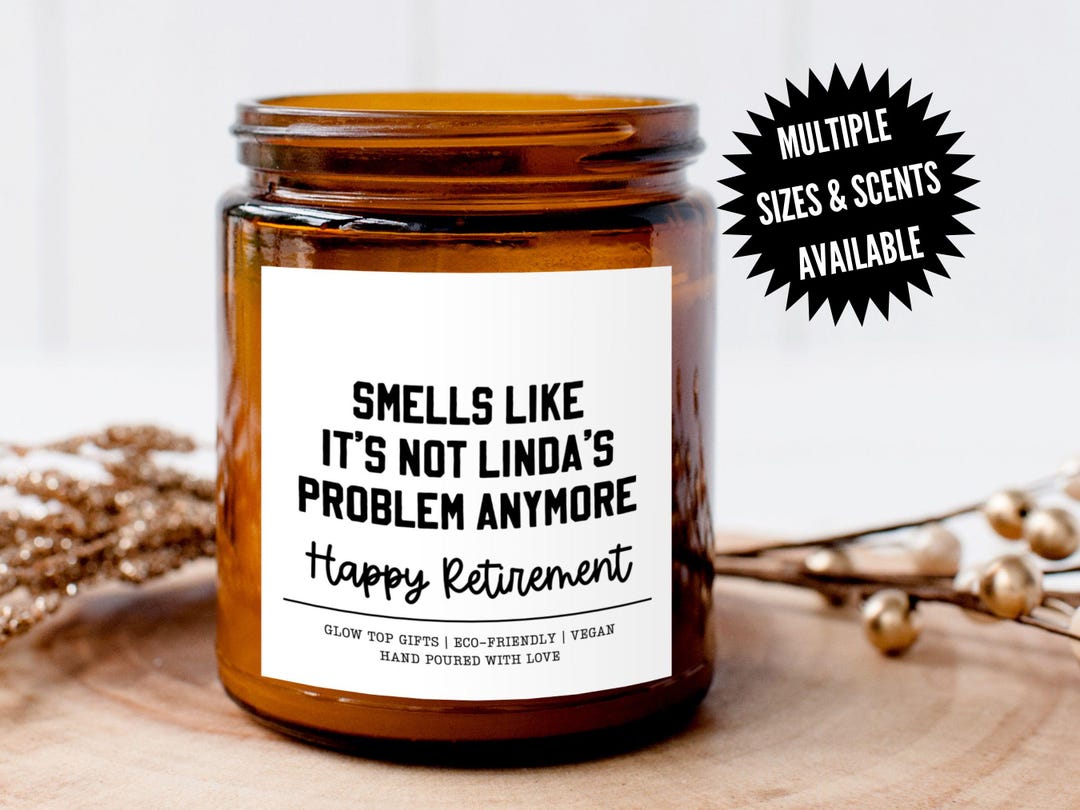 Custom Retirement Gift Smells Like It's Not Your Problem Anymore ...