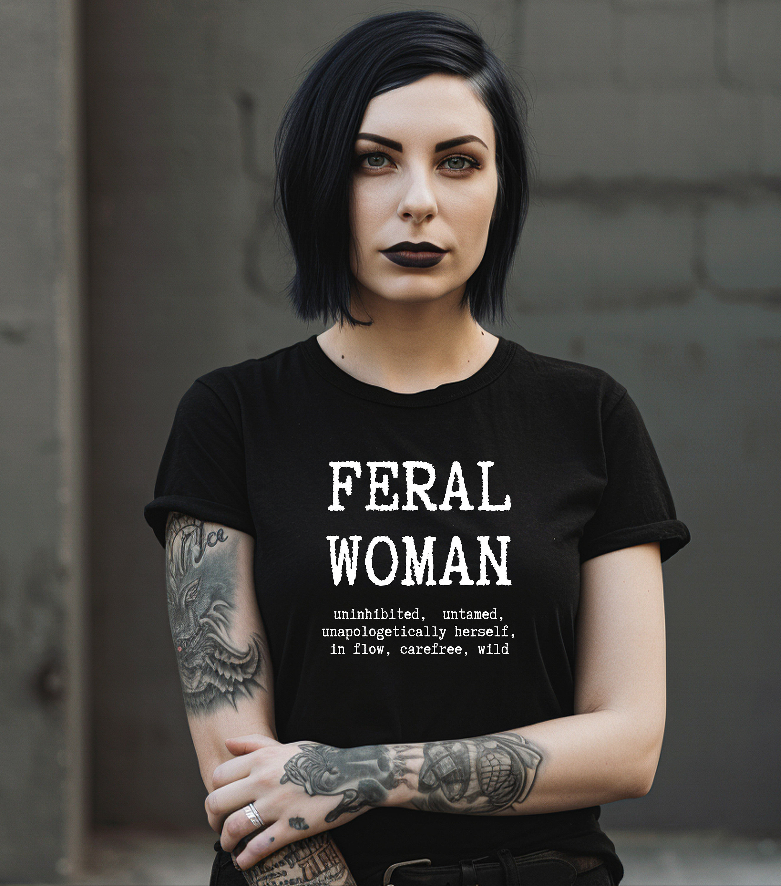 Feral Woman, Feral Mama, Feral Wife, Somebodys Someones Feral Aunt ...