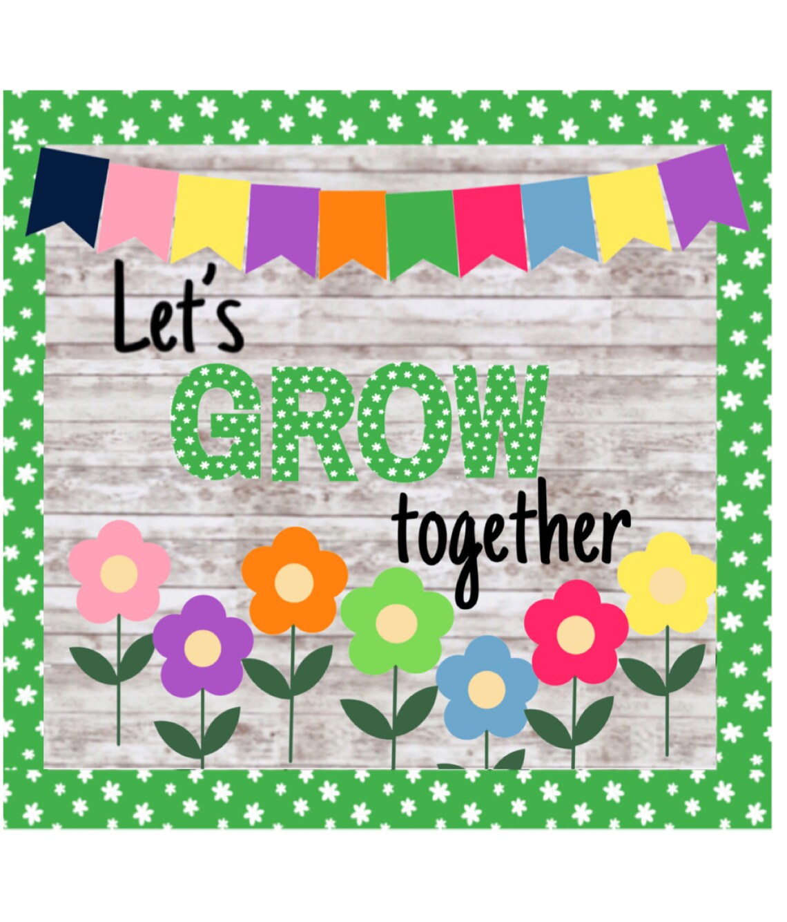 Spring Bulletin Board Printable Kit, Let’s Grow Together Flower ...