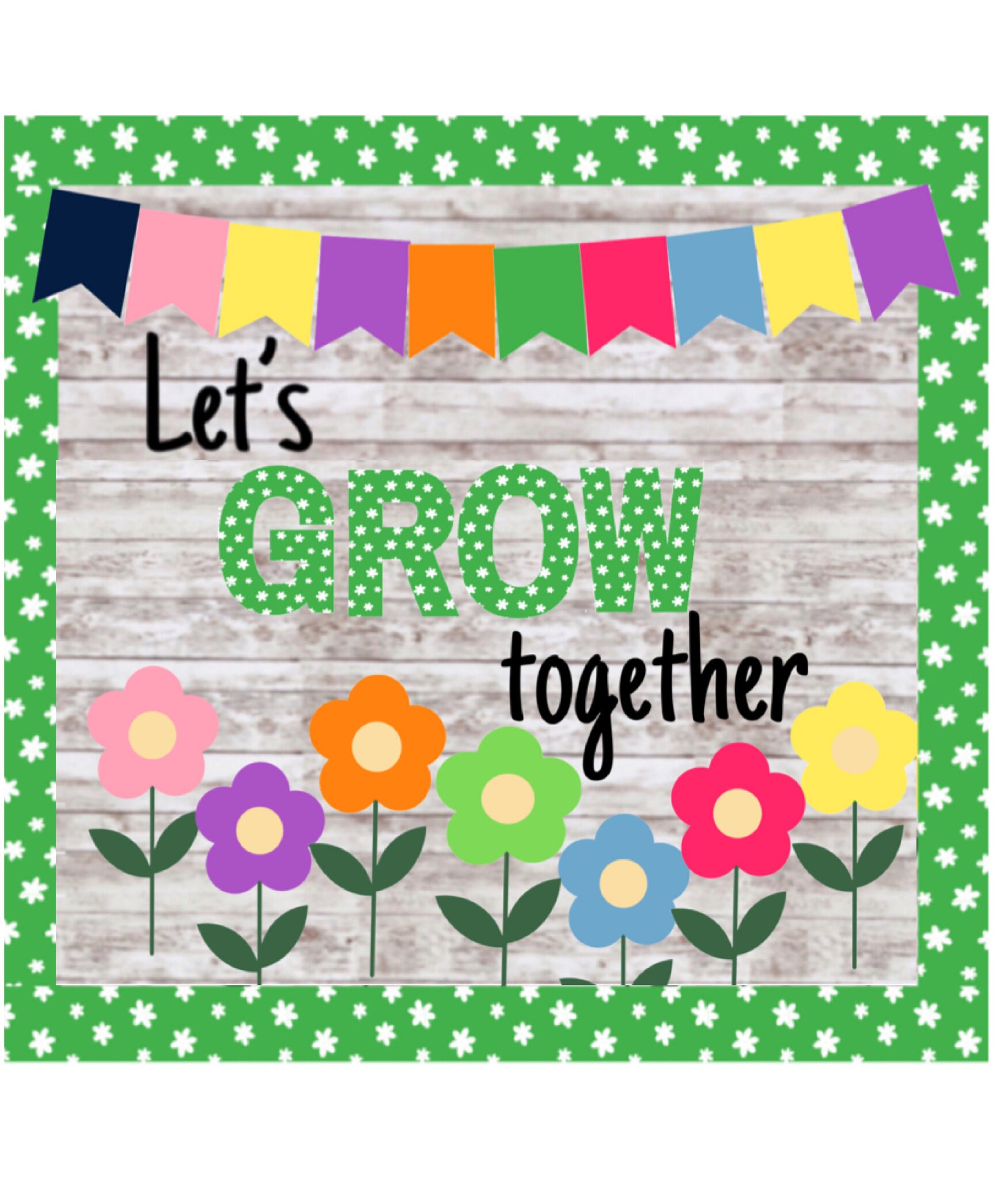 Spring Bulletin Board Printable Kit, Let’s Grow Together Flower ...