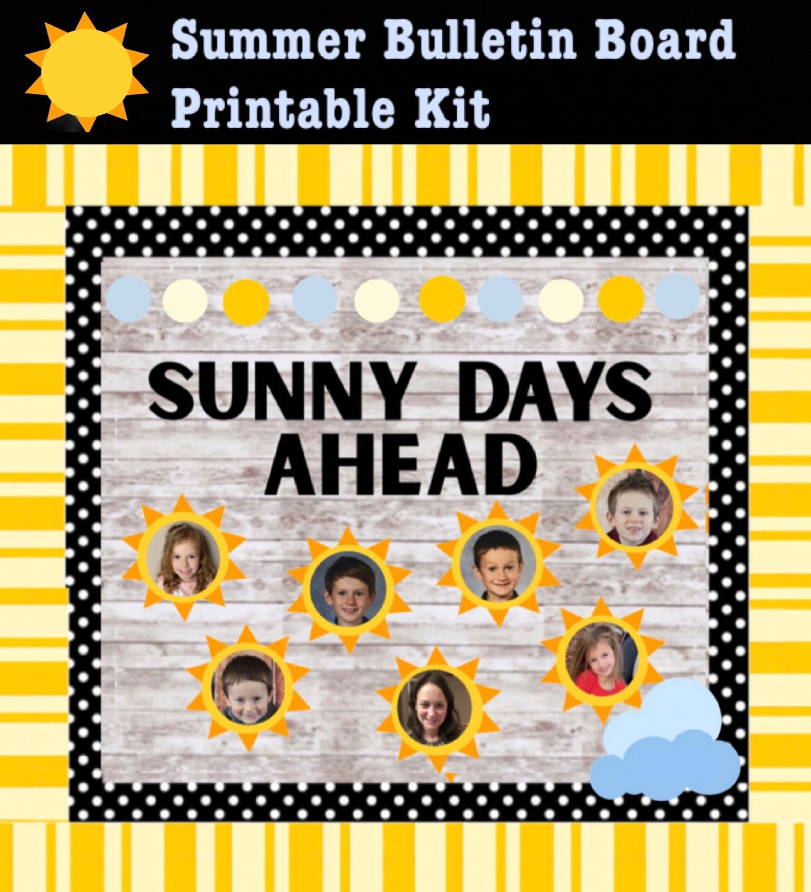 Summer Bulletin Board Printable Kit, Classroom Door, Sunny Days Ahead ...