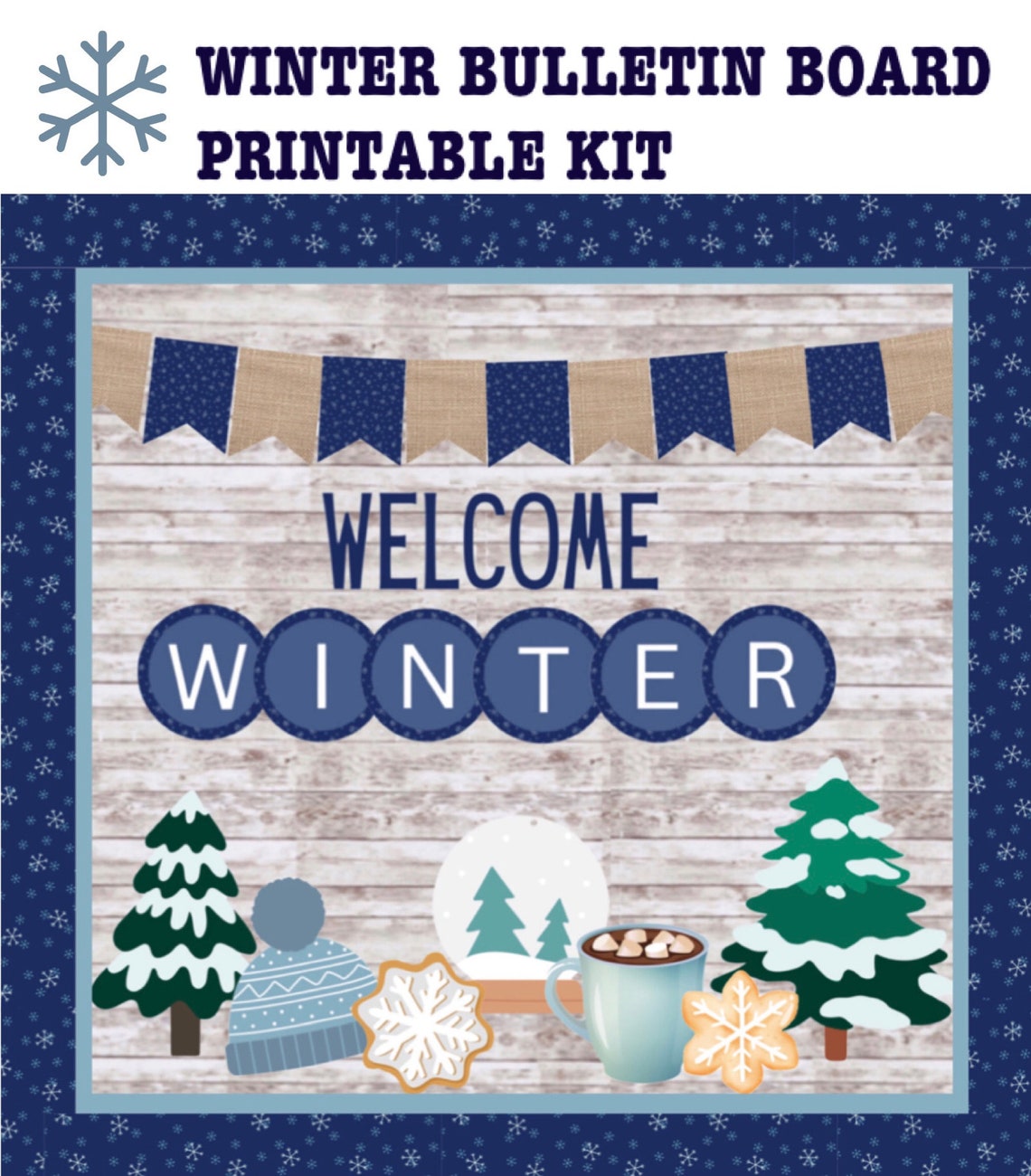 Winter Bulletin Board Printable Kit, Welcome Winter Class Bulletin ...
