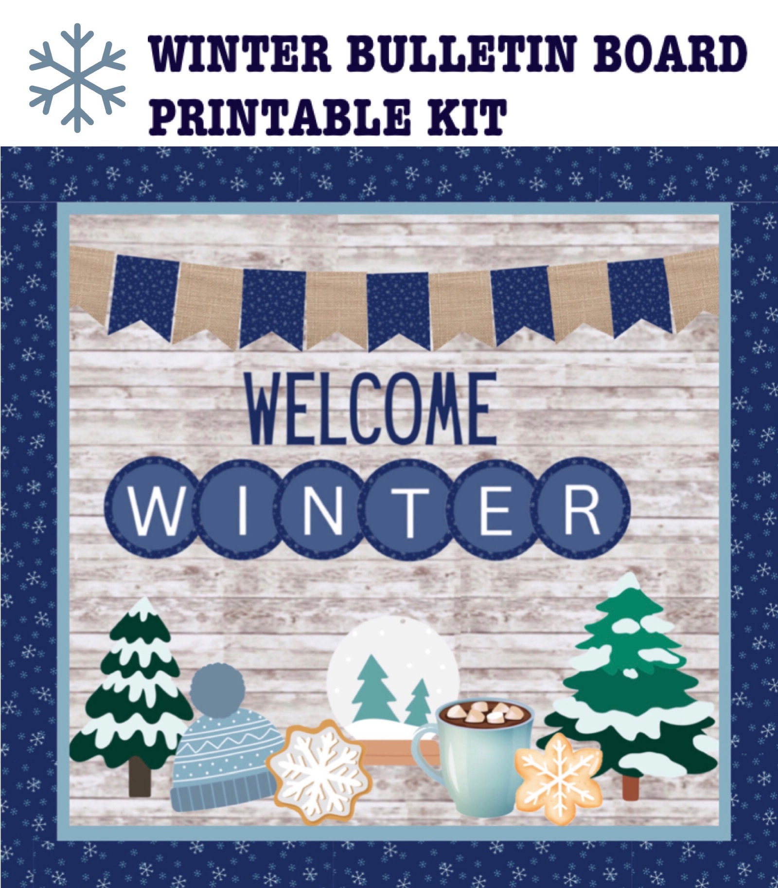 Winter Bulletin Board Printable Kit, Welcome Winter Class Bulletin ...