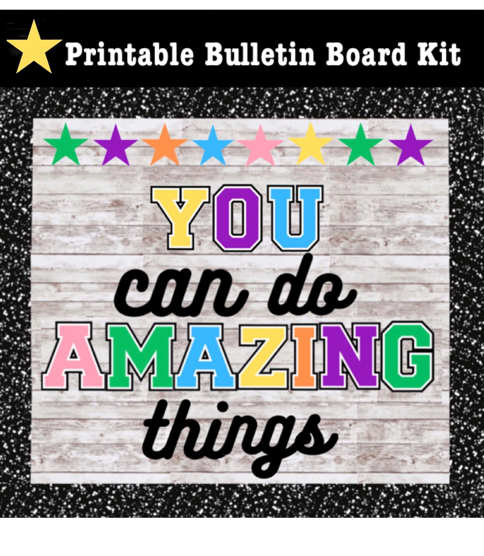 You Can Do Amazing Things Bulletin Board Printable Kit, Classroom Door ...