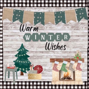 Winter Bulletin Board Printable Kit, Warm Winter Wishes Class Bulletin ...