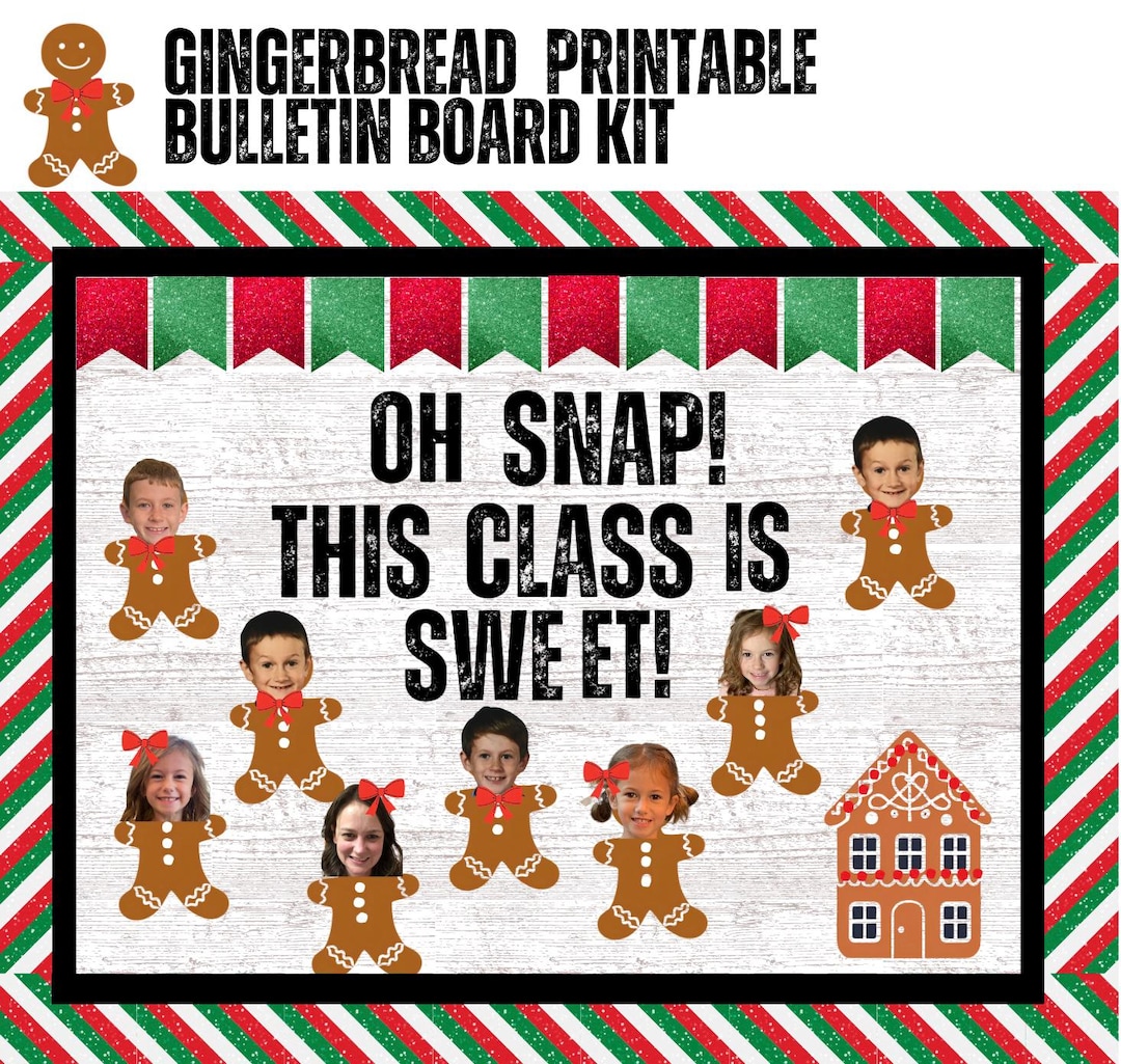 Winter Bulletin Board Printable Kit, Oh Snap This Class is Sweet ...