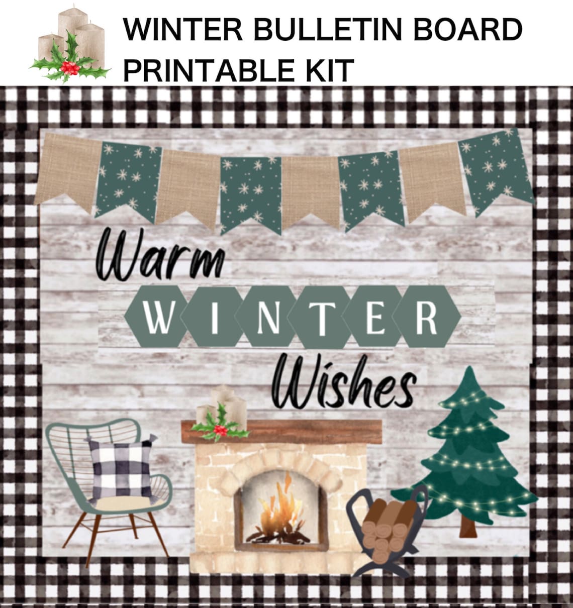 Winter Bulletin Board Printable Kit, Warm Winter Wishes Class Bulletin ...