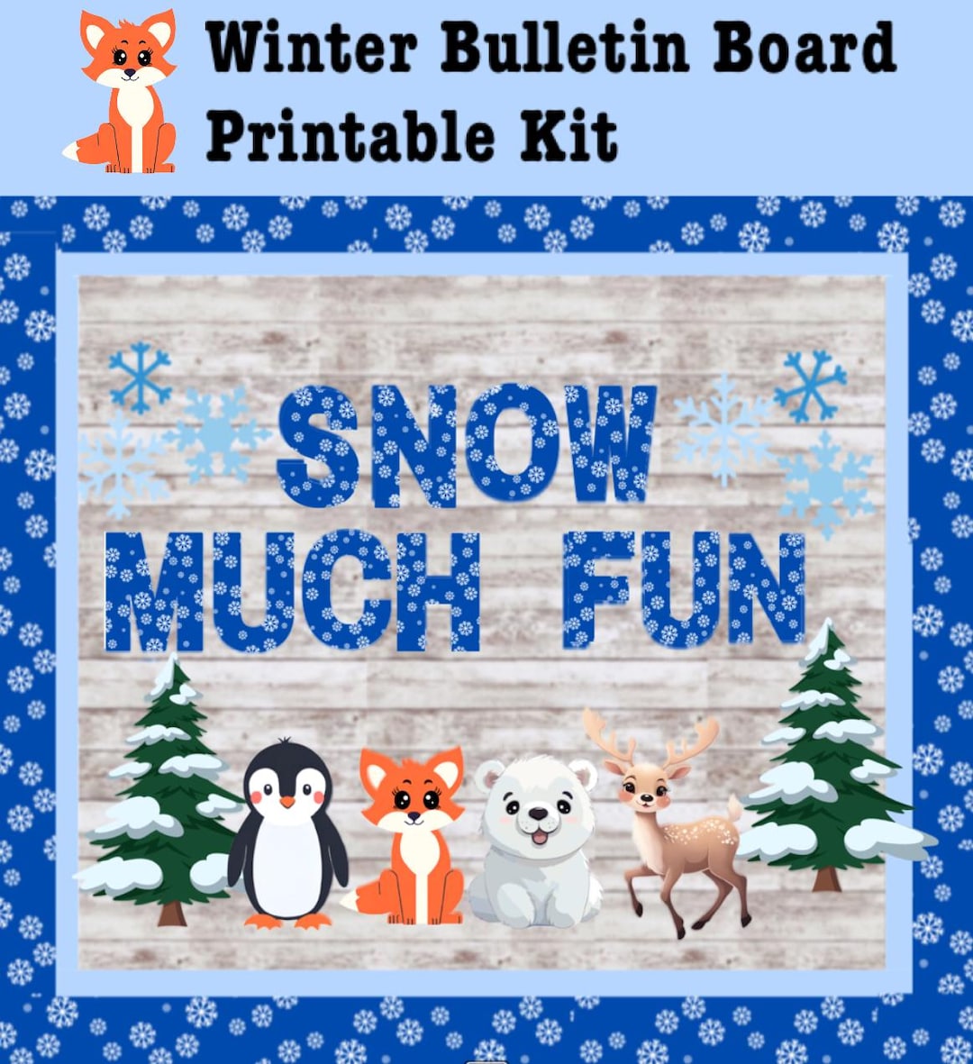 Winter Bulletin Board Printable Kit, Snow Much Fun Class Bulletin Board ...