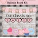 Valentine’s Day Bulletin Board Printable Kit, Our Class is so Sweet ...