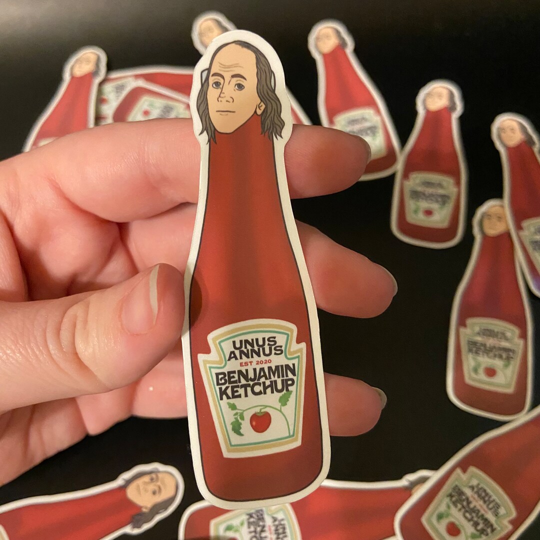 Unus Annus Benjamin Ketchup Sticker - Etsy