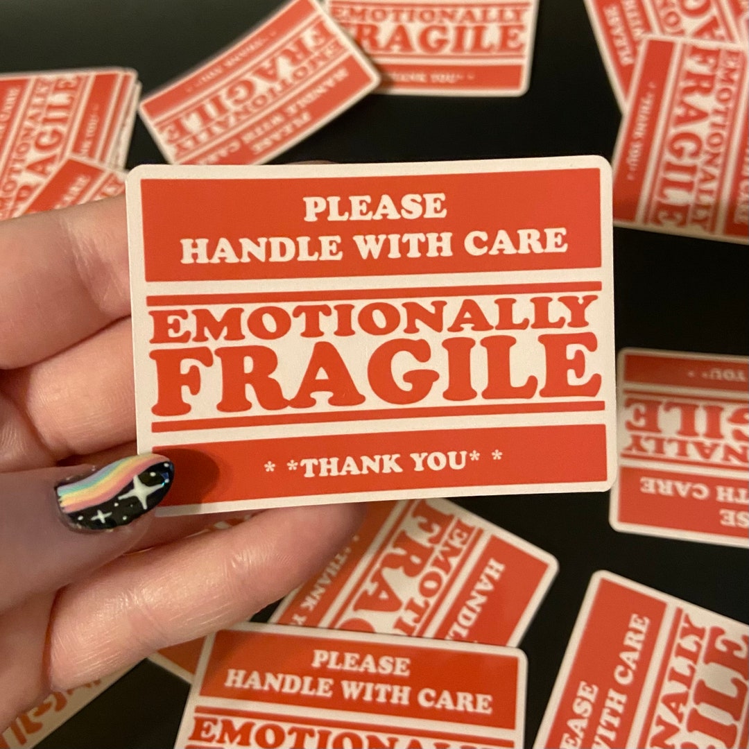Emotionally Fragile Sticker | Mental Health Sticker - Etsy