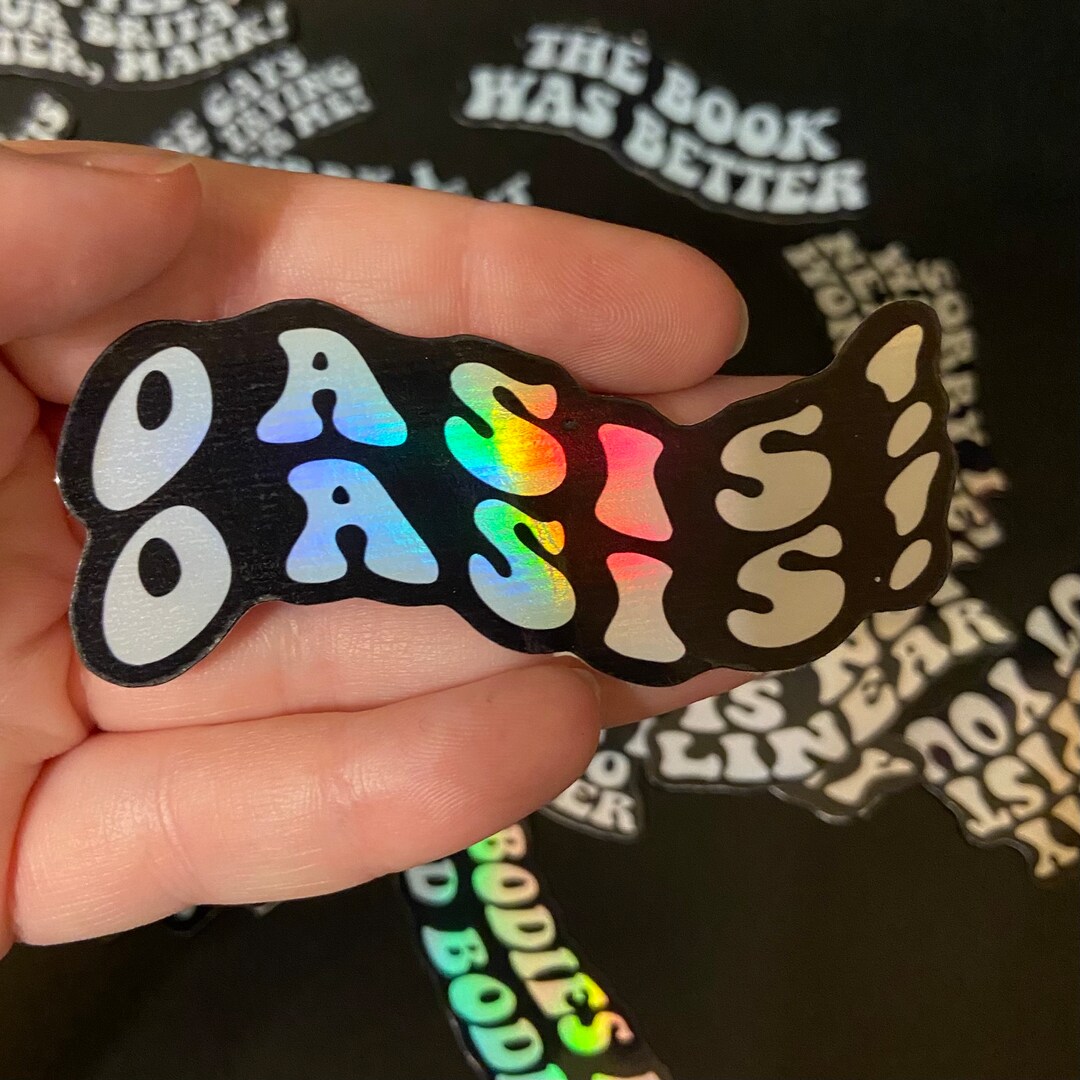 Holographic Unus Annus Quote Sticker "oasis!" - Etsy