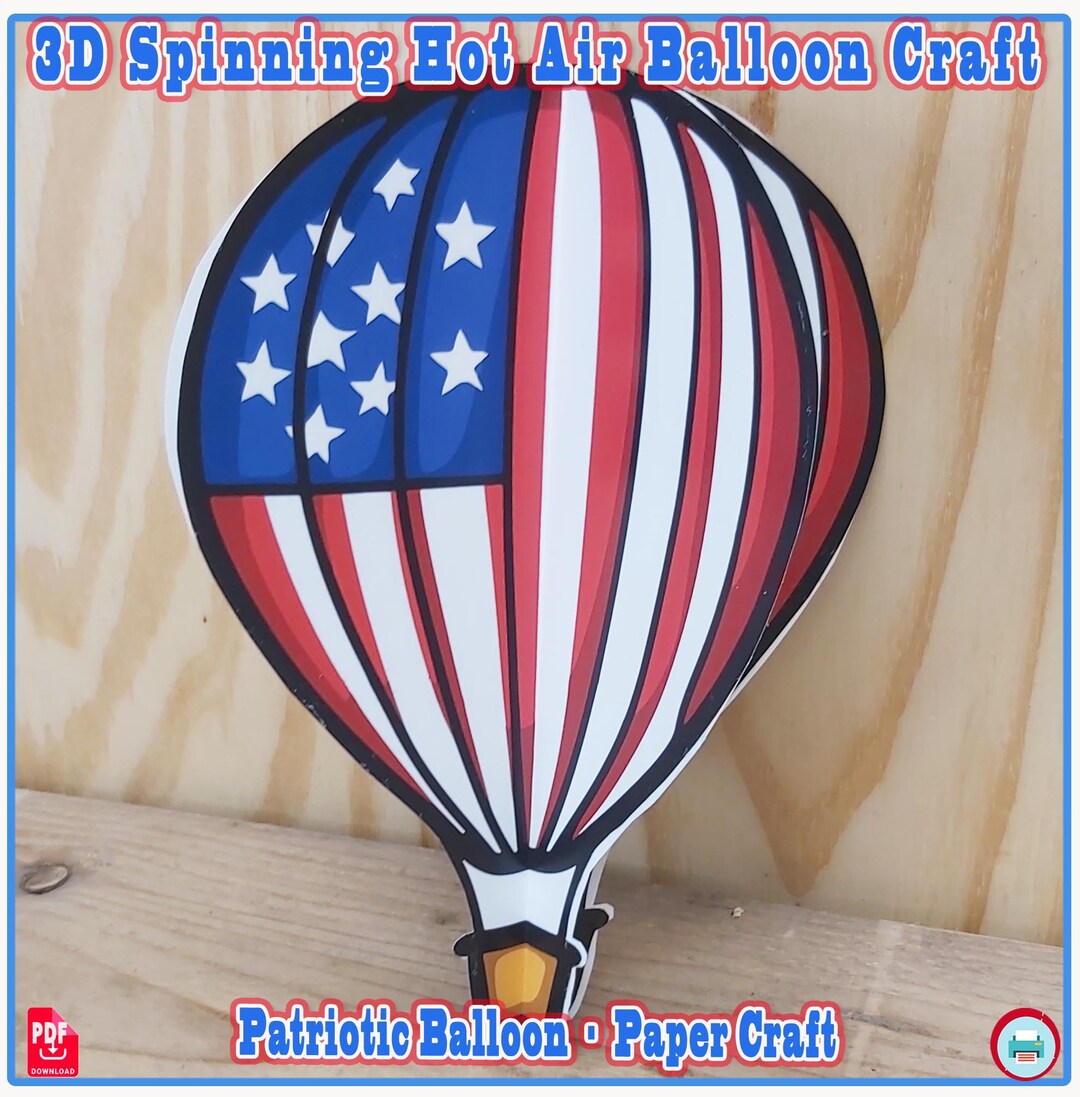 USA Flag Hot Air Balloon Papercraft: 4th of July DIY Garland (PDF ...