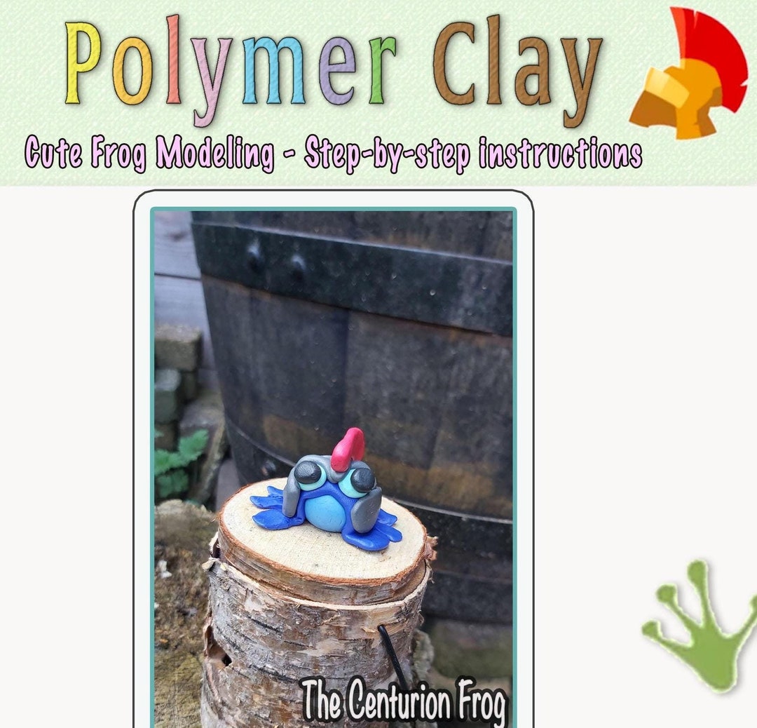 Centurion Frog Polymer Clay Tutorial: Roman Soldier Figure (PDF Pattern ...