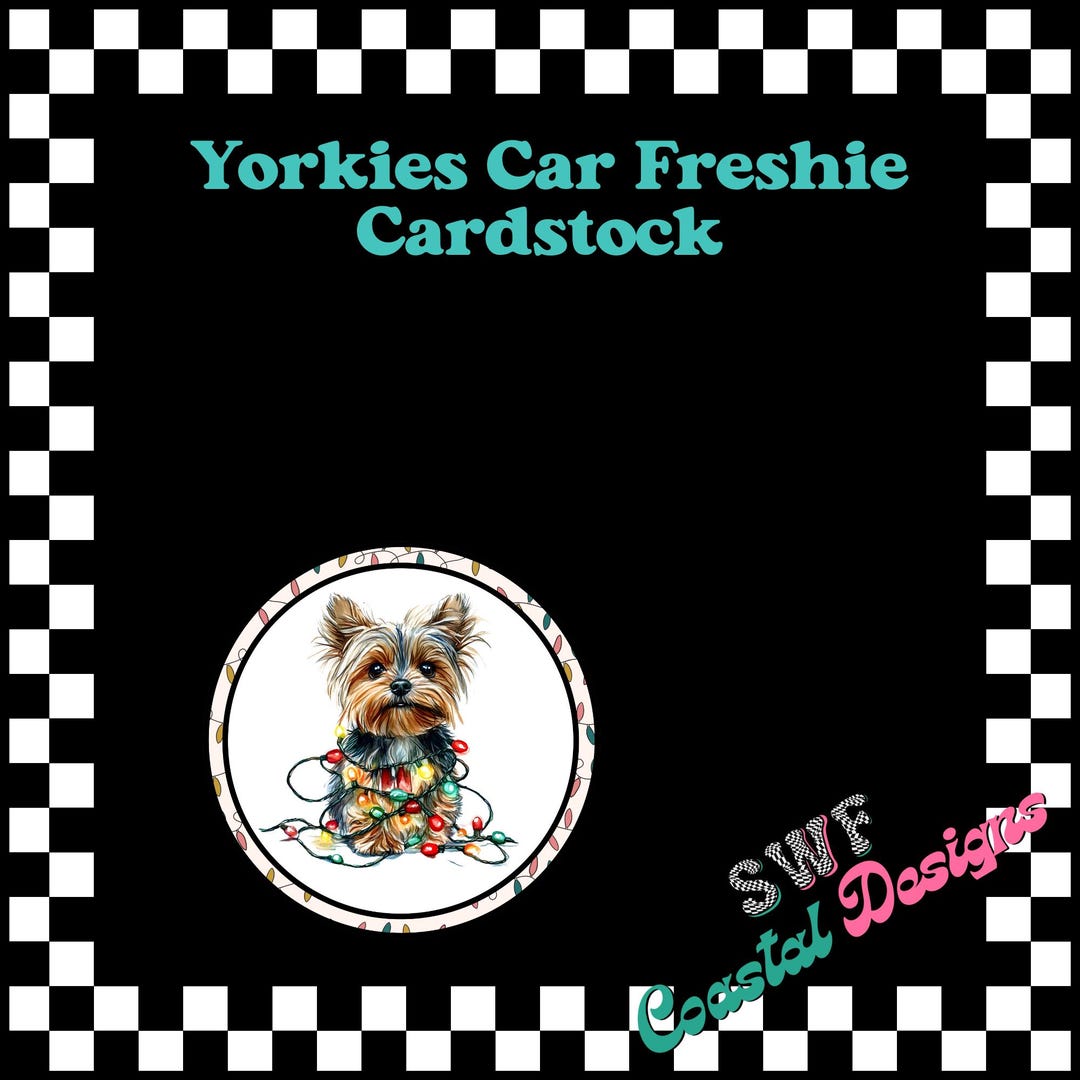 Yorkies Car Freshie Cardstock, Dog Freshie, Yorkie Cardstock, Puppy Air ...