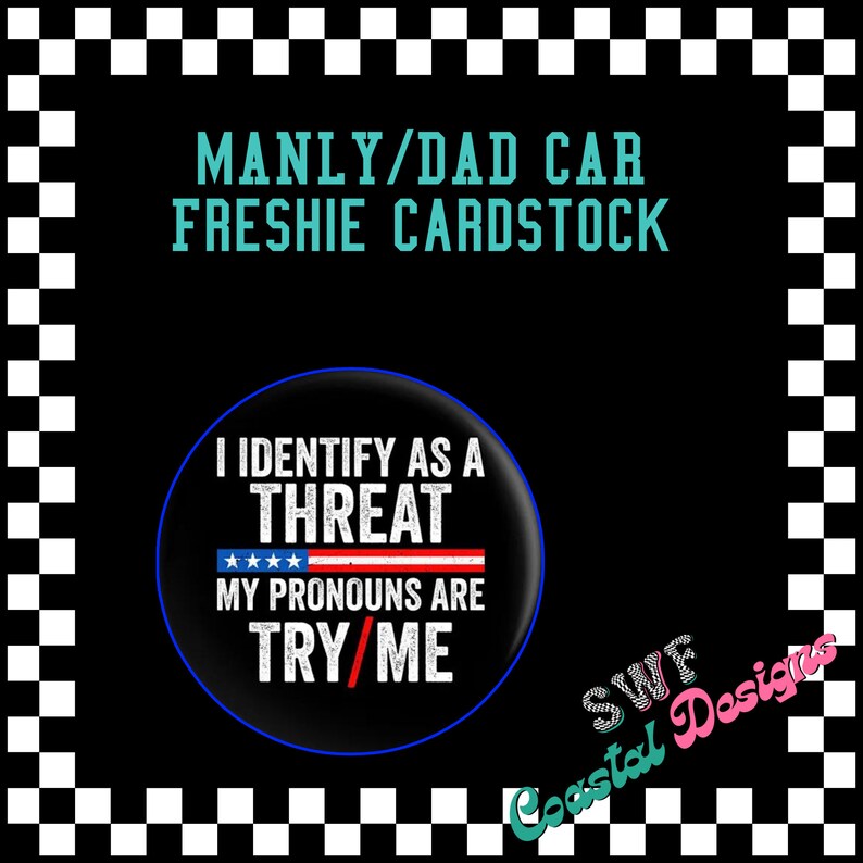 Dad Cardstock, Dad Freshie, Patriotic Cardstock, Mechanic Air Freshener ...