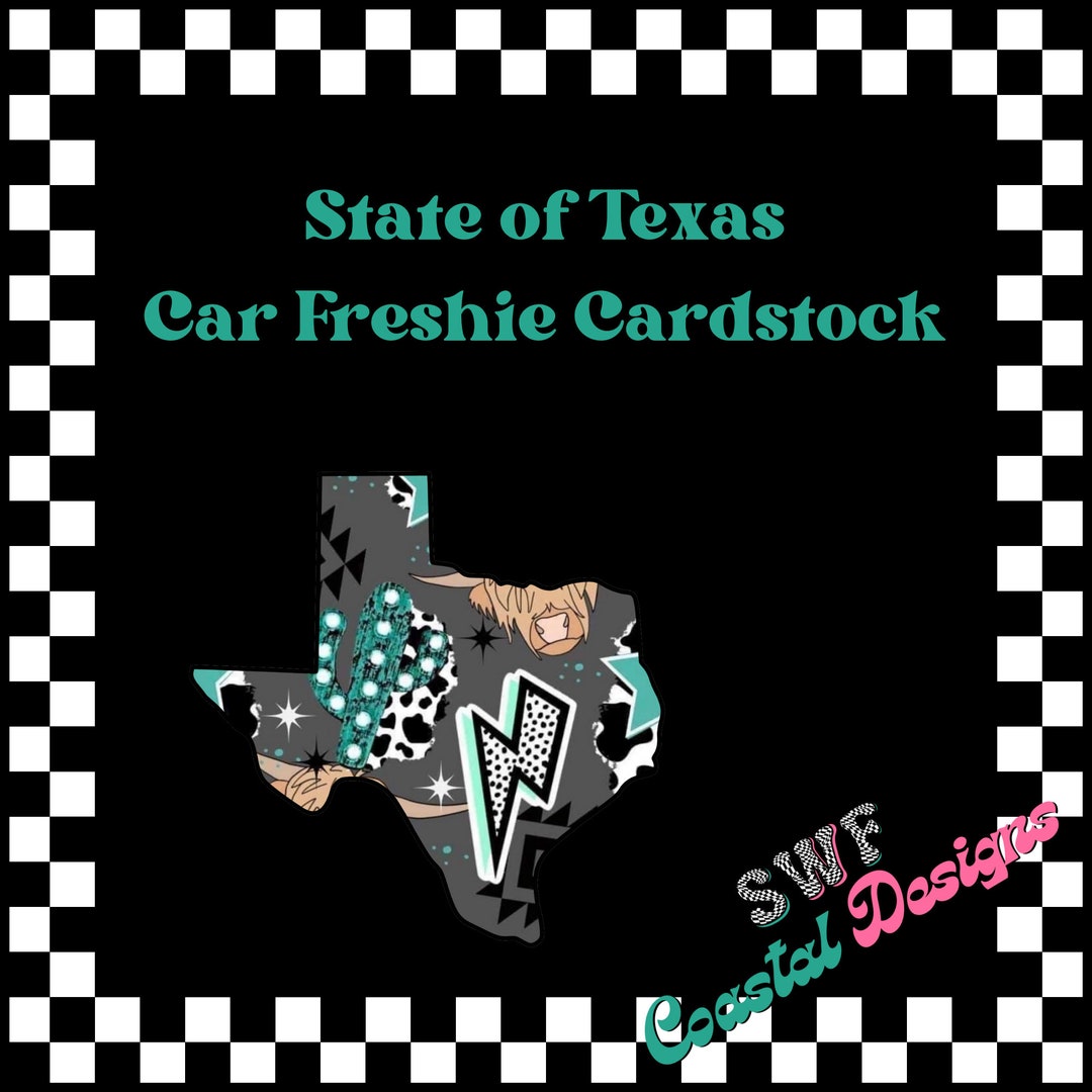 Texas Car Freshie Cardstock, Cardstock Images, Texas Freshies, Freshies ...